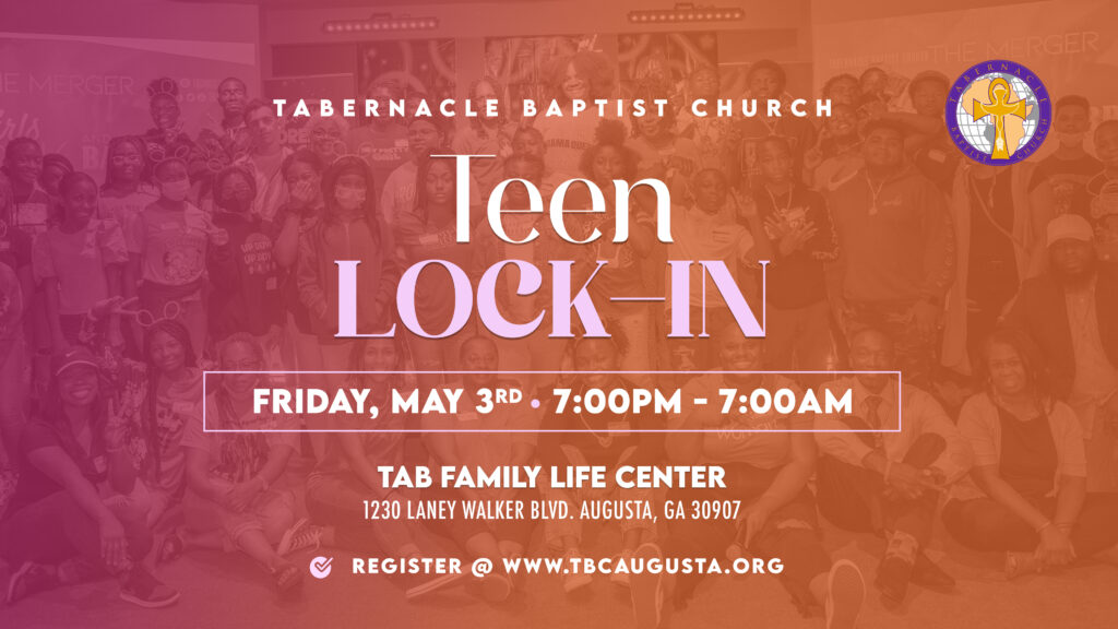 Teen Lock-In – Tabernacle Baptist Church